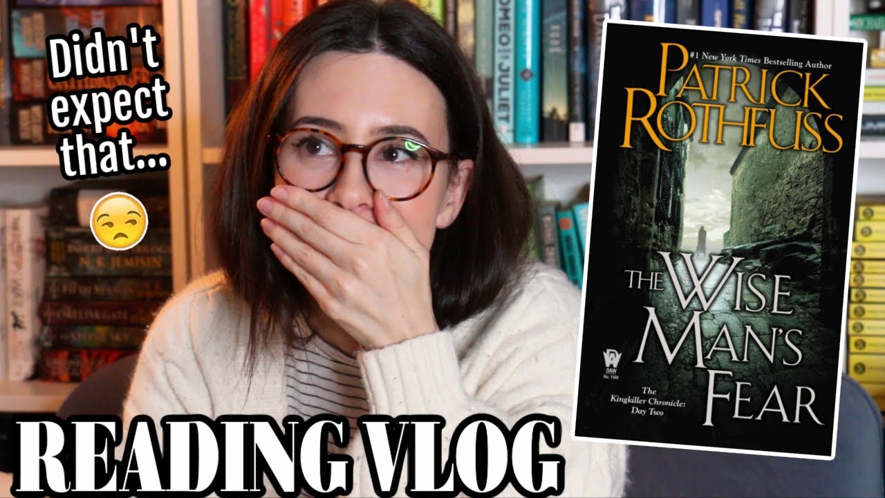 The Wise Man's Fear by Patrick Rothfuss || Reading Vlog 2021 - YouTube