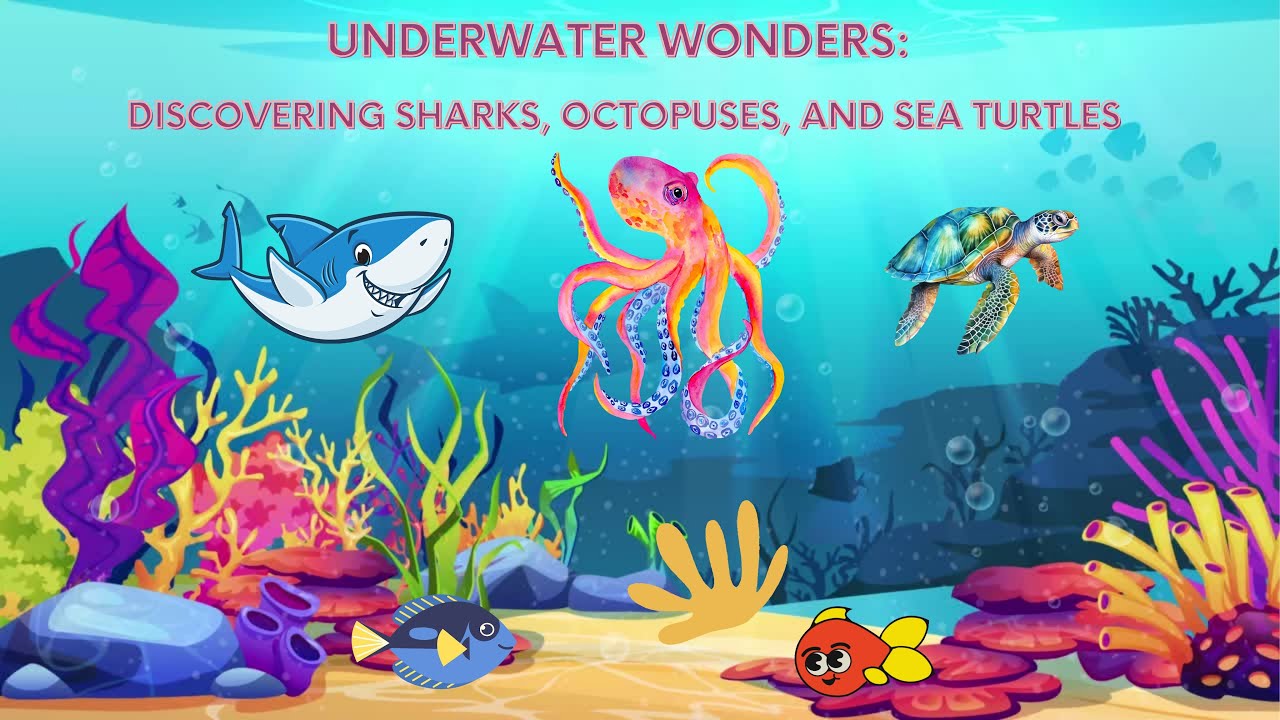 Underwater Wonders: Discovering Sharks, Octopuses, and Sea Turtles ...