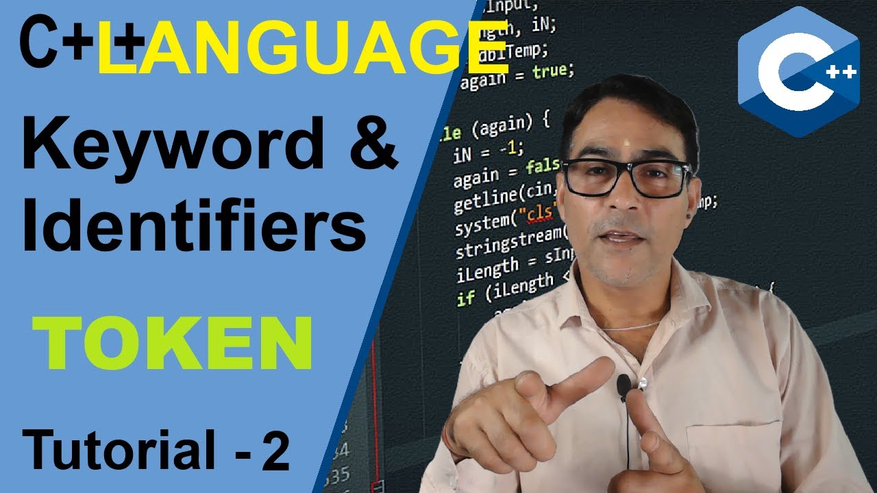 Tokens in C++ programming | Keywords & Identifiers in C++ language ...