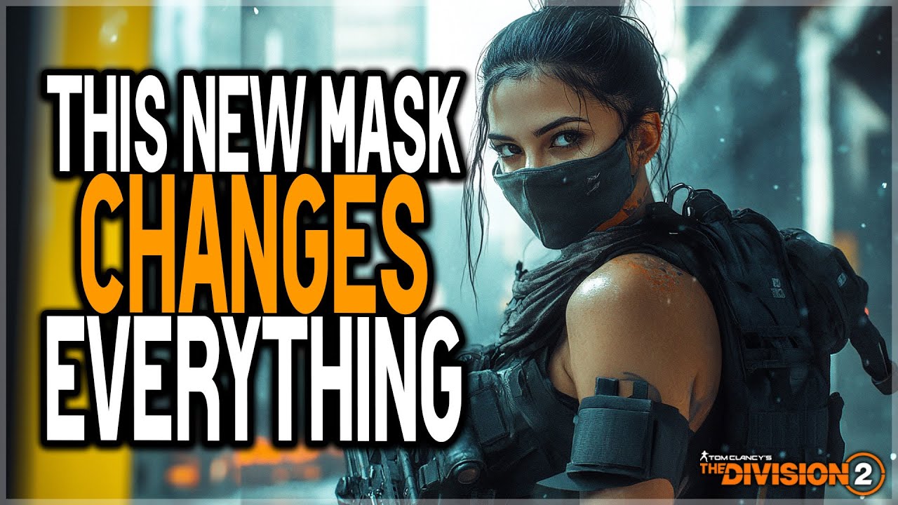 The Division 2 NEW Exotic Mask Changes Everything! How it works and ...