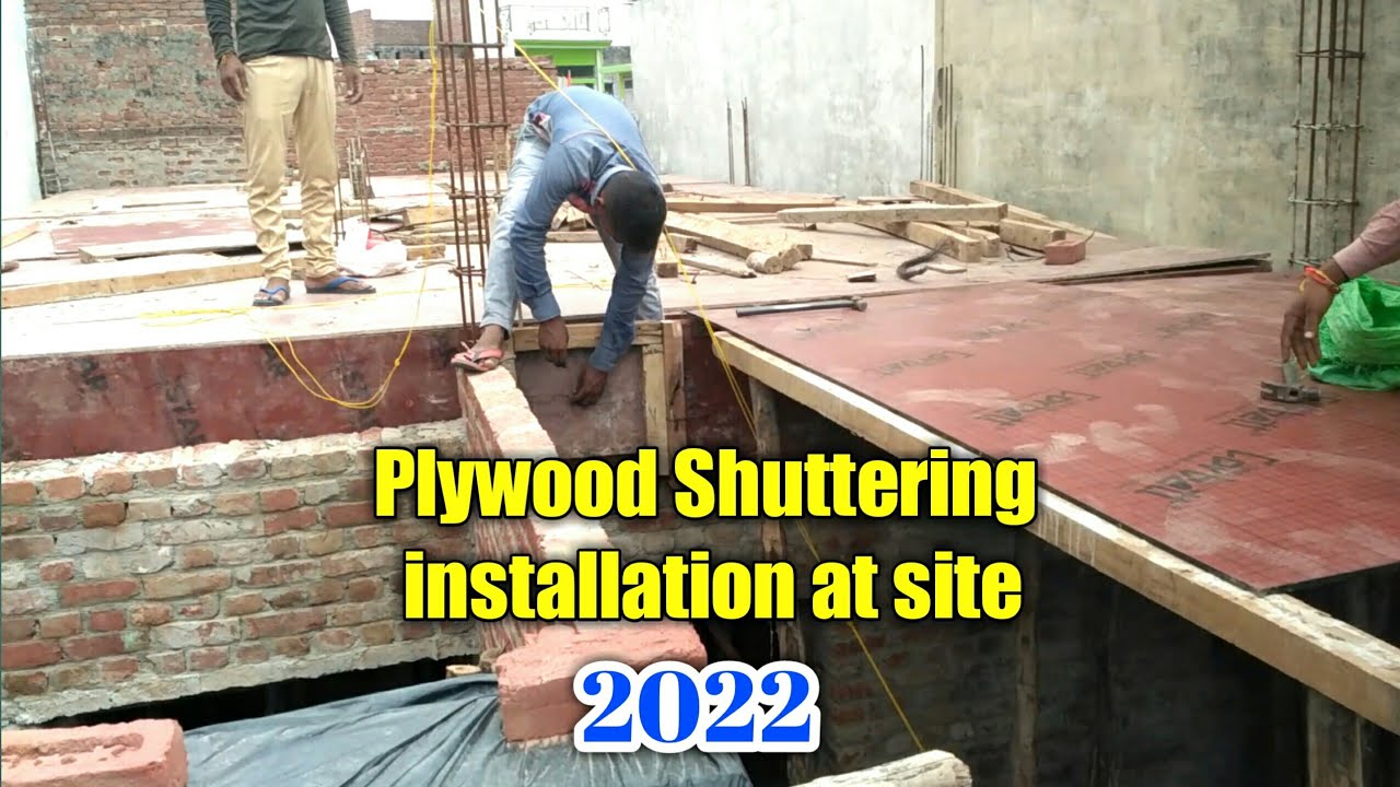 Plywood Shuttering Installation at site - Slab formwork techniques ...