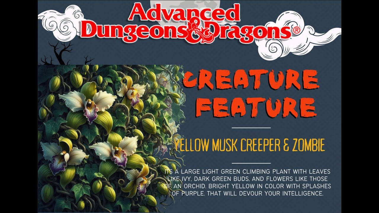 AD&D Creature Feature! The Yellow Musk Creeper & Zombie - YouTube
