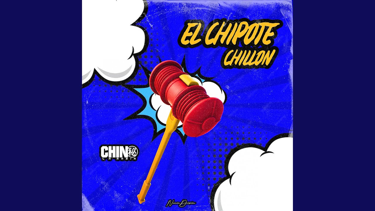 Chipote Chillon (feat. Chino La Rabia) - YouTube