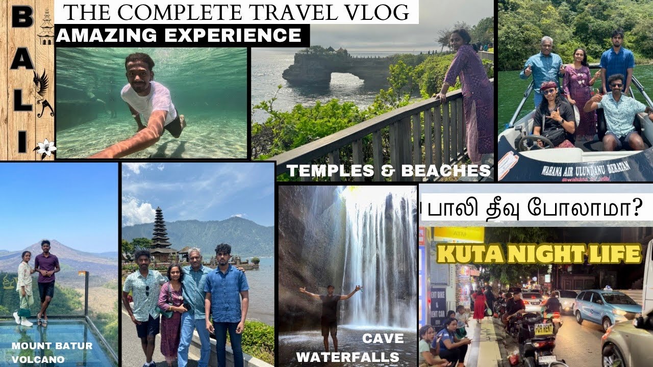 Bali,Travel Vlog (Part-2),தமிழில்,Kuta Nightlife,Cave Waterfall,Bali ...
