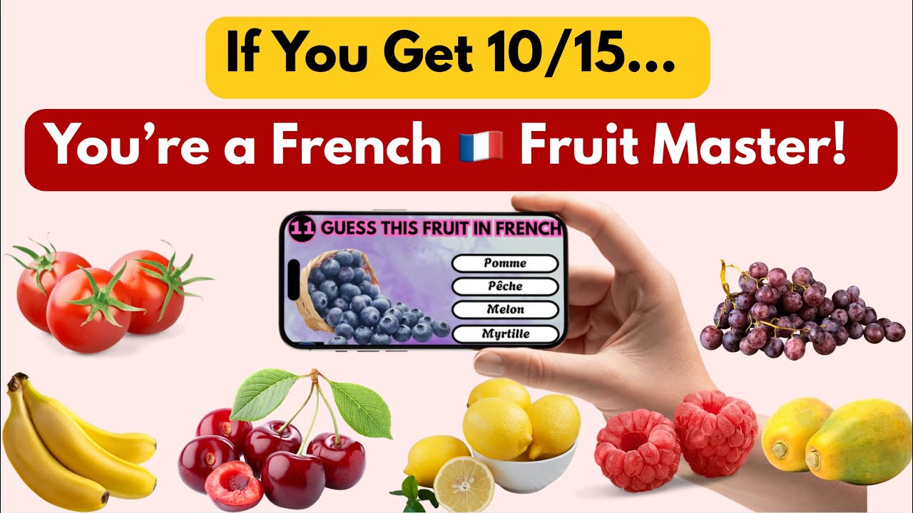 French quiz | French Fruit Vocabulary Quiz 🍓🇫🇷 | How Many Can YOU Guess ...