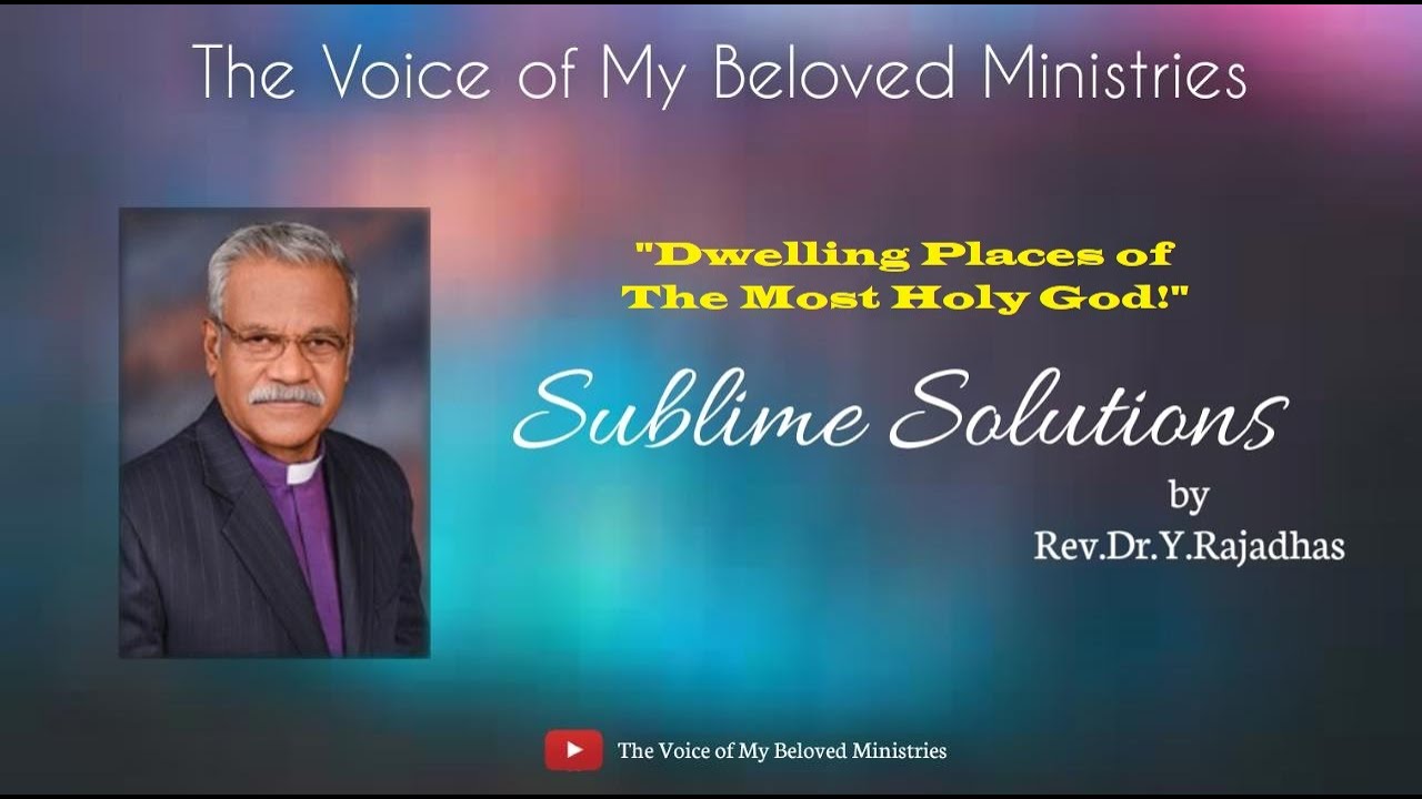 "Dwelling Places of The Most Holy God!" - YouTube