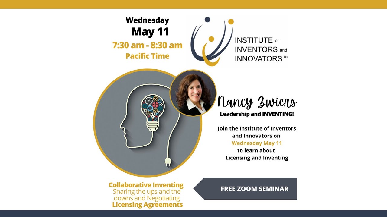 11 May 2022 – Nancy Zwiers | Collaborative Inventing – Sharing the ups ...