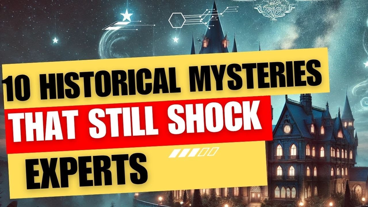 10 Historical Mysteries That Still Shock Experts - YouTube