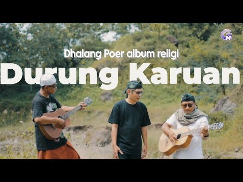 Dhalang Poer - Durung Karuan sholawat an (official music video)
