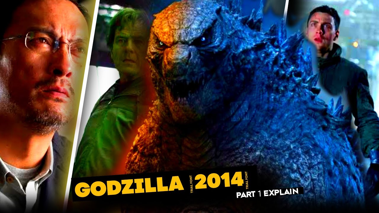 Godzilla, first part of the Monsterverse | Storyline of Godzilla (2014 ...