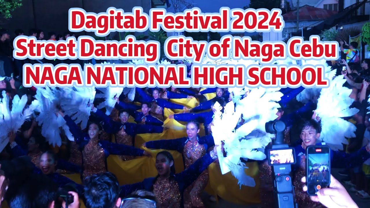 DAGITAB FESTIVAL 2024 NAGA NATIONAL H.S. Street Dancing City of Naga ...