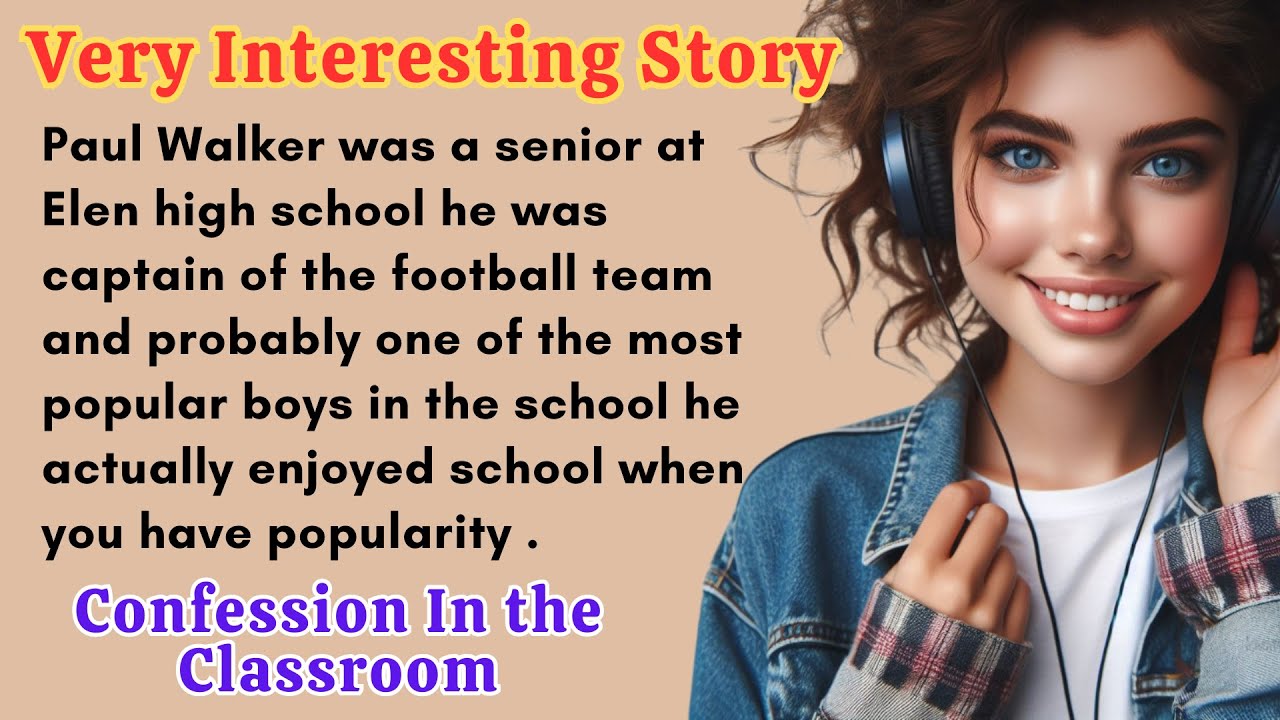 Learn English Through Stories - Confession In the Classroom ★ Level 4 ...