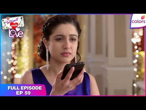 Internet Wala Love | Full Episode Ep. 59 | A game to destroy! | Colors TV