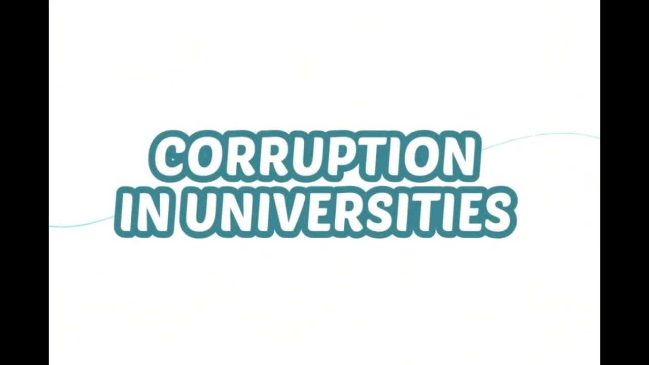 Corruption in Universities - YouTube
