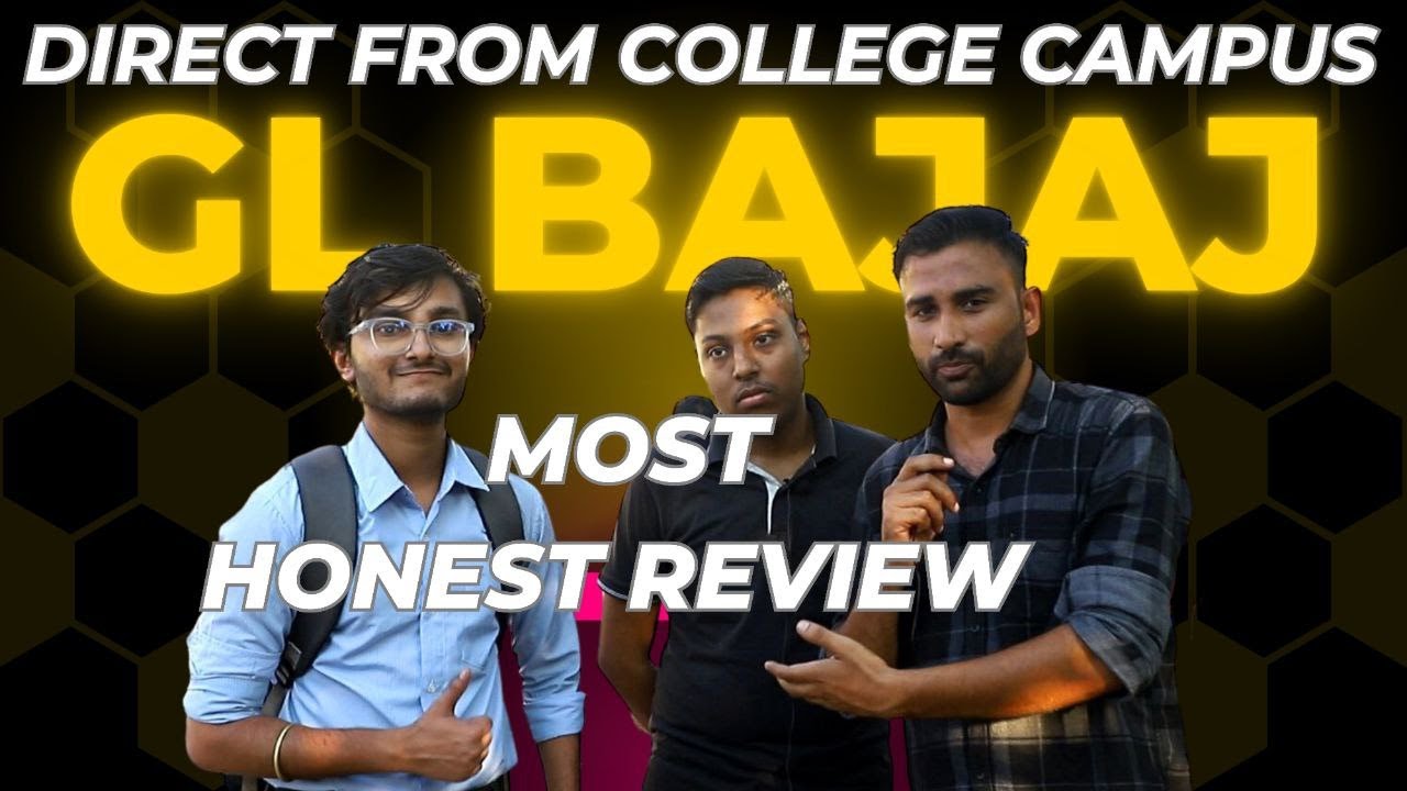 GL Bajaj Greater Noida | Students Review | Placements | Admission ...