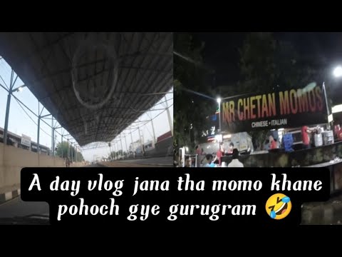 A Day Vlog !!!Mr Chetan Momos | Famous In Dwarka Delhi | Moto King ...