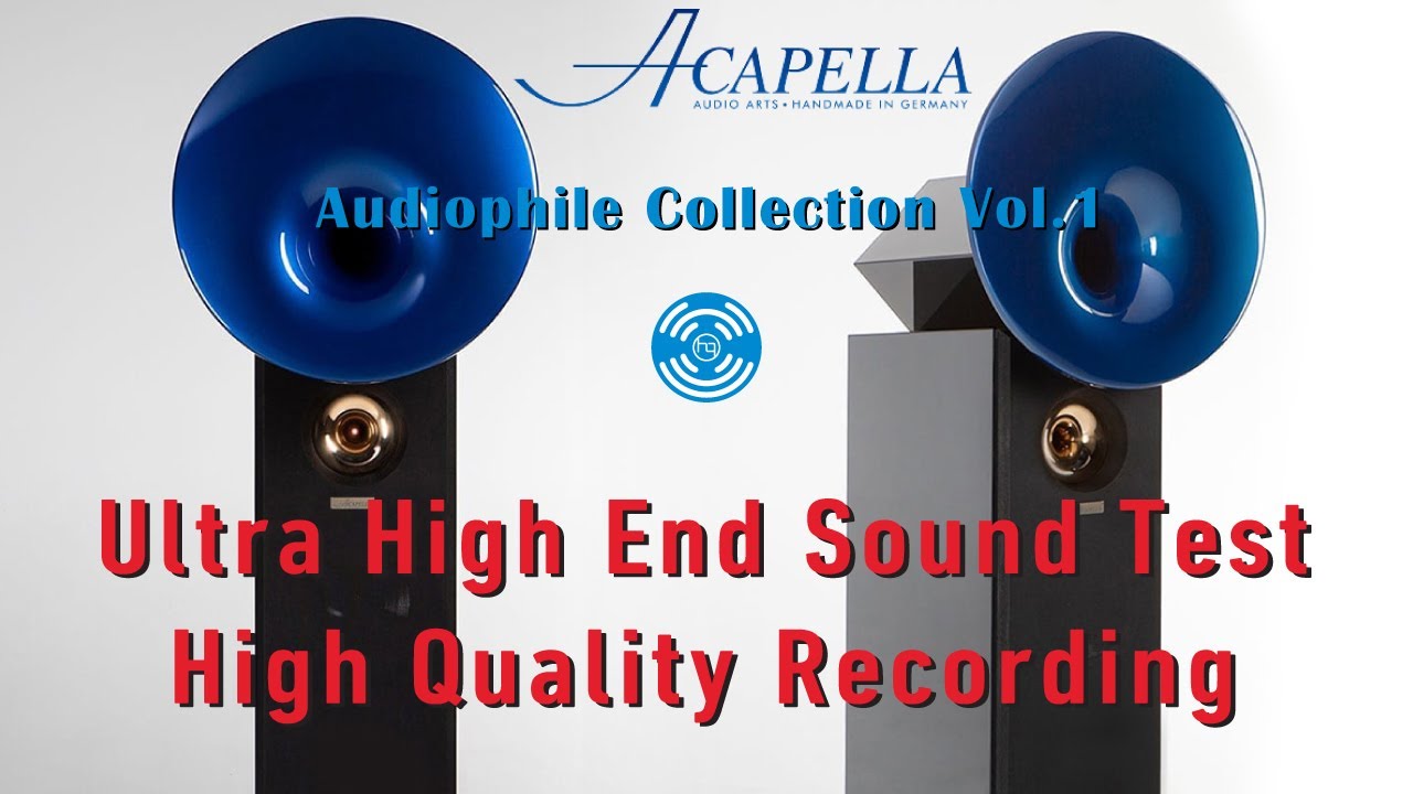 Ultra High End Sound Test High Quality Recording Audiophile Music Vol ultra-high-end-sound-test-high-quality-recording-audiophile-music-vol