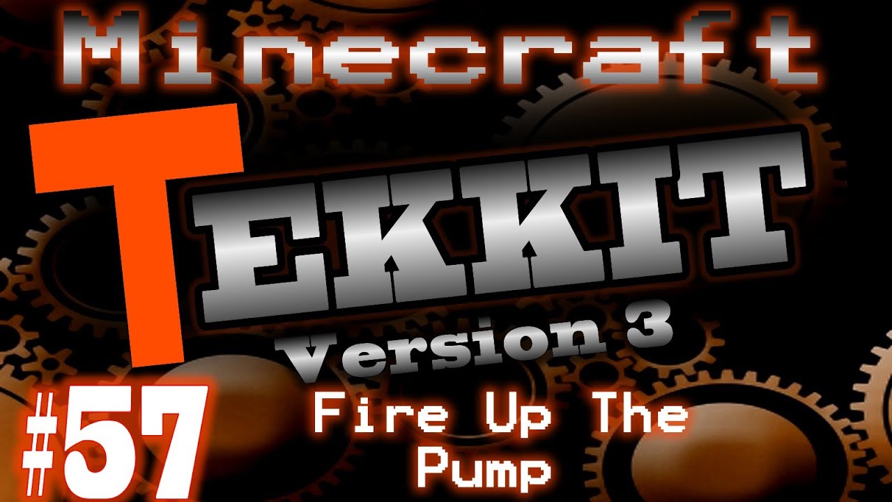 Minecraft Tekkit V3 Part 57 - Fire up the pump! - YouTube