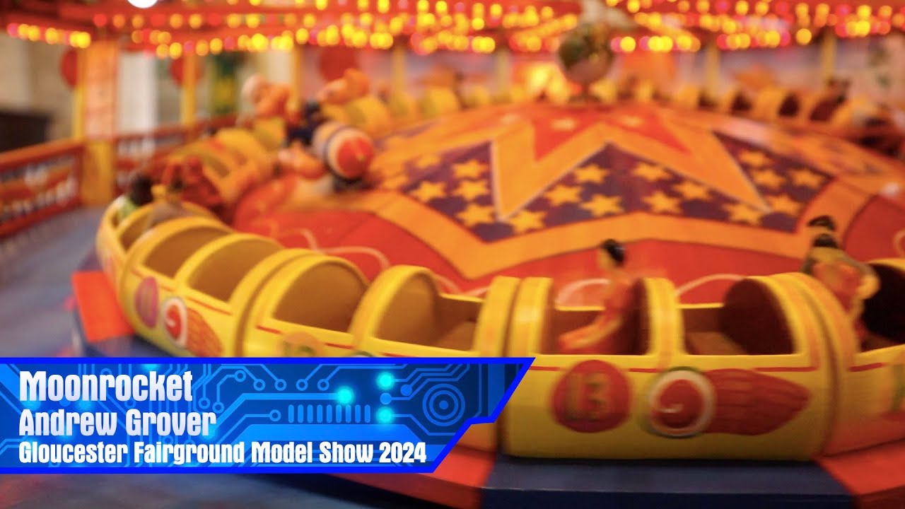 Moonrocket - Andrew Grover @ Gloucester Fairground Model Show 2024 ...
