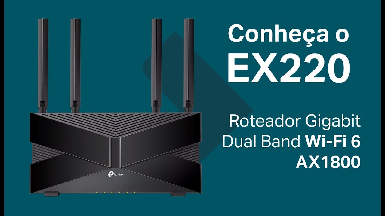 Conheça O Roteador da TP-Link com Wifi 6 Top demais! EX220 AX1800 ...