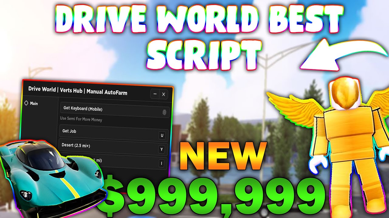 *NEW* Drive World Script (PASTEBIN 2023) (AUTOFARM, MONEY FARM, 90K IN ...