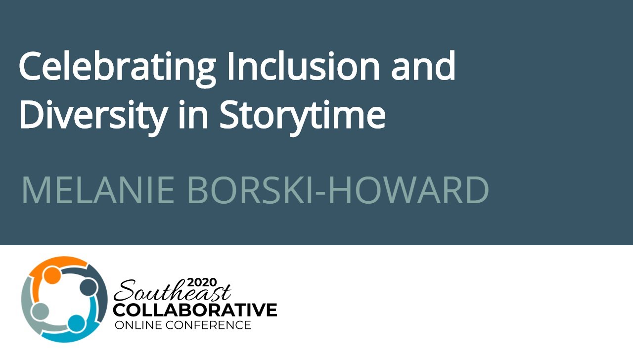 Melanie Borski-Howard: Celebrating Inclusion and Diversity in Storytime ...