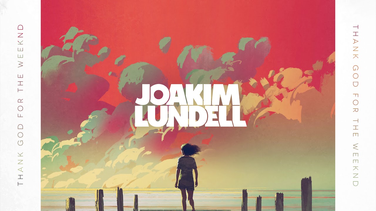 Joakim Lundell - Thank God For The Weeknd (Official Audio) - YouTube