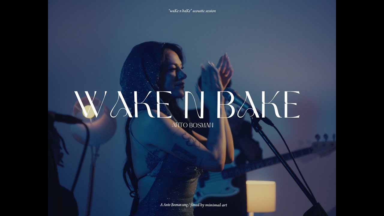 Anto Bosman - waKe n baKe (Acoustic Version) - YouTube