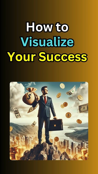 How to Visualize Your Success - YouTube