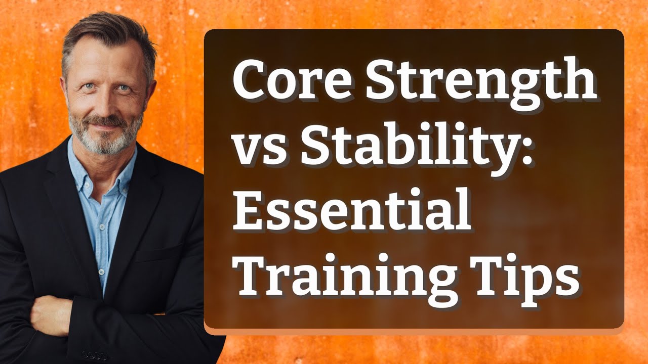 Core Strength vs Stability: Essential Training Tips - YouTube