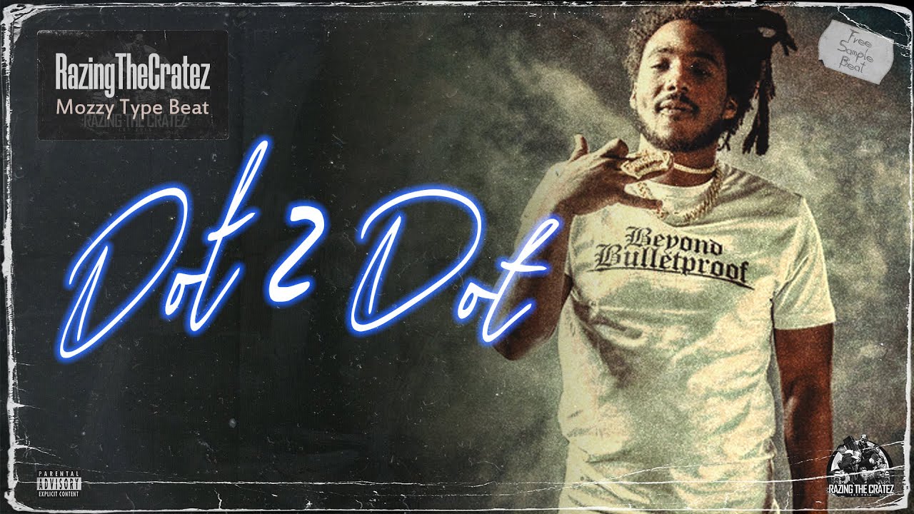 [FREE] "Dot 2 Dot" | Mozzy type beat 2021 | sample beat - YouTube