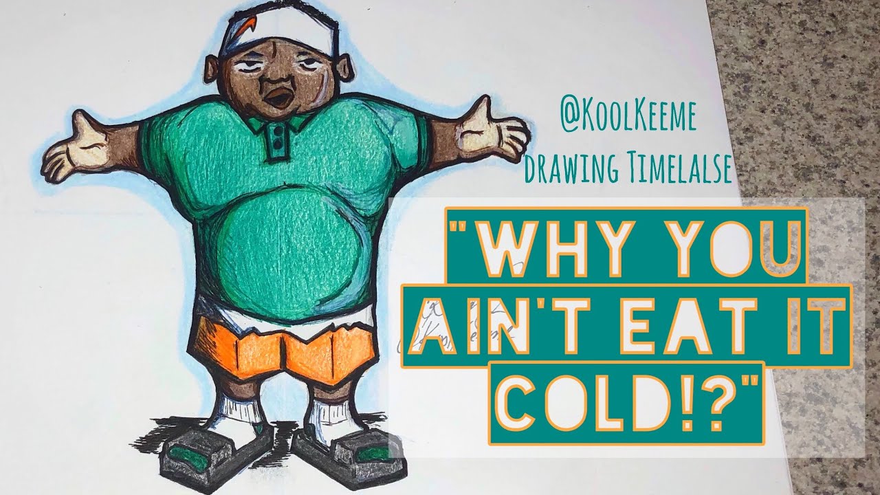 “Why Ain’t You Eat it Cold” - Drawing Time Lapse - YouTube