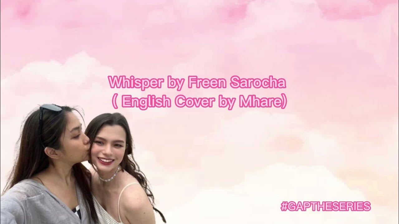 Whisper by Freen Sarocha (English Version by Mhare) GAP THE SERIES OST - YouTube