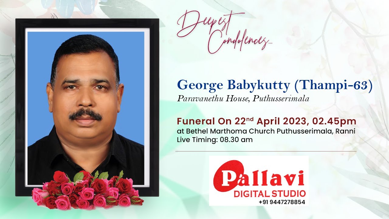 Funeral Service || George Babukutty (Thampi-63) || Paravanethu House ...