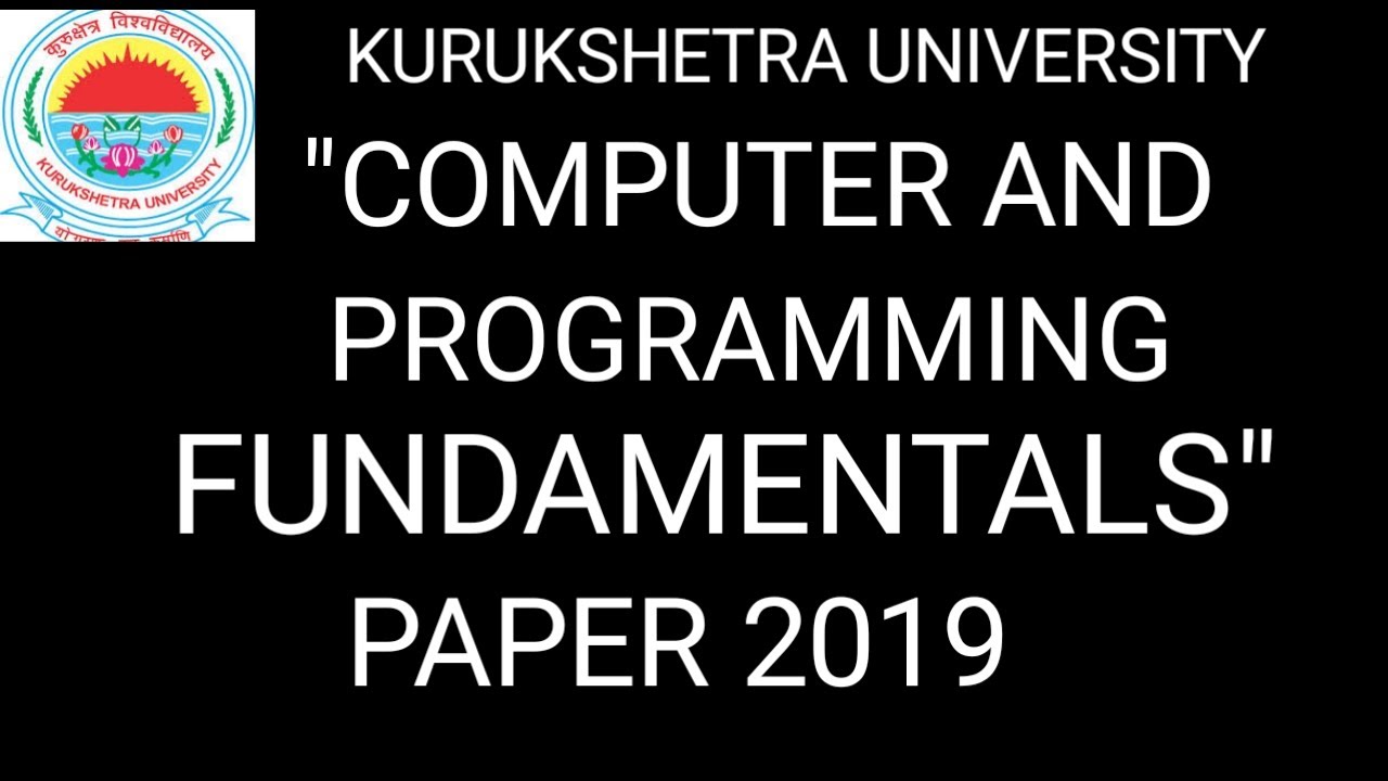 Kuk Bsc Computer science 1st Semester Paper Computer and programing ...