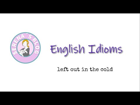 English Idioms: Left Out In the Cold - YouTube