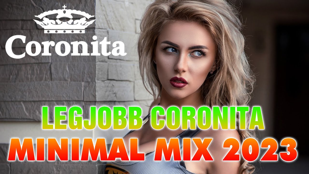 Legjobb Coronita Mix 2023 július - Menetelős Coronita Mix 2023 ...