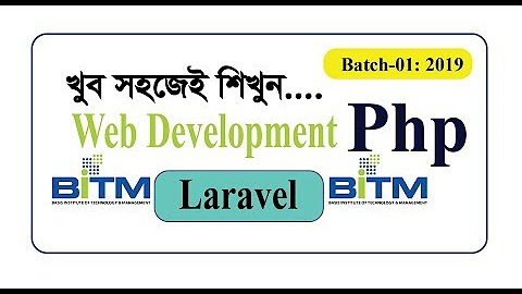 Web development php with laravel BITM bangla tutorial|2019 - YouTube