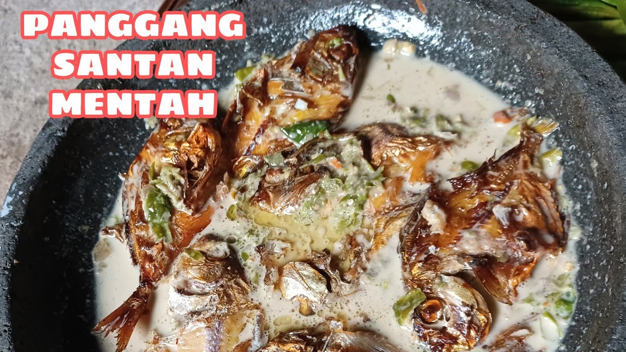 IKAN PANGGANG SANTAN MENTAH 😁⁉️ rasanya mantul - YouTube
