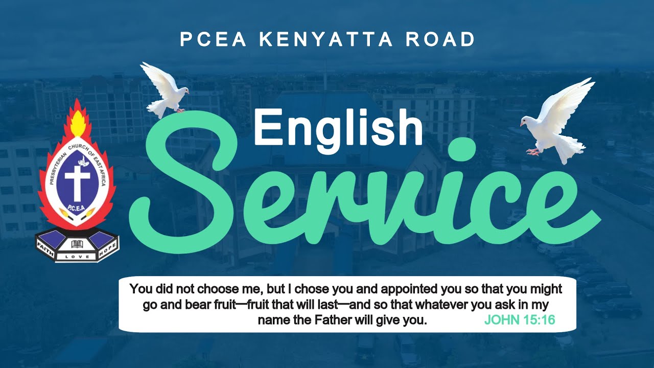 ENGLISH SERVICE | PCEA KENYATTA PARISH - YouTube