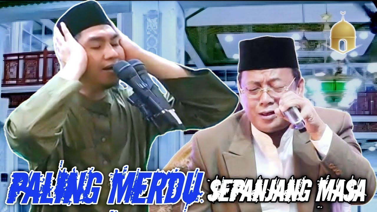 LANTUNAN ADZAN TERMERDU DI INDONESIA, ADZAN POPULER PALING MERDU ...