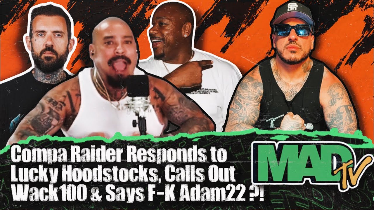 Compa Raider Responds to Lucky #Hoodstocks , Calls Out Wack100 & Says F ...