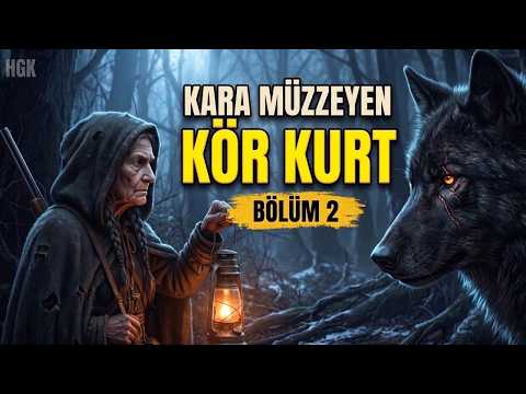KARA MÜZEYYEN: KÖR KURT | BÖLÜM 2 - Mahzendeki Ses | Korku Paranormal Olaylar