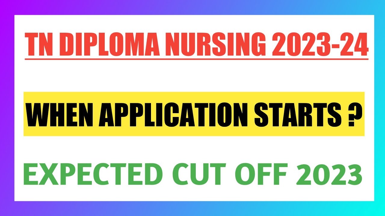 TN Diploma Nursing 2023-24 Application Update | When application starts ...
