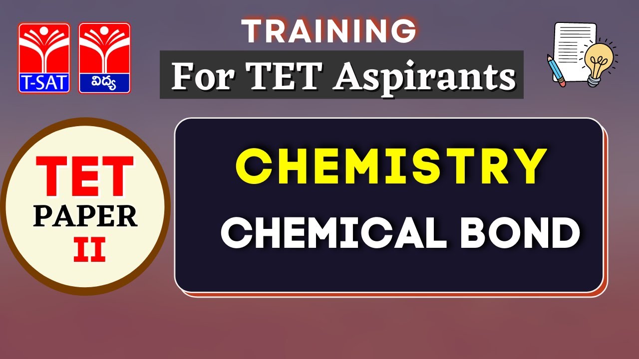 TET - Paper 2 || SCIENCE (CHEMISTRY) - CHEMICAL BOND | 04.05.2022 - YouTube