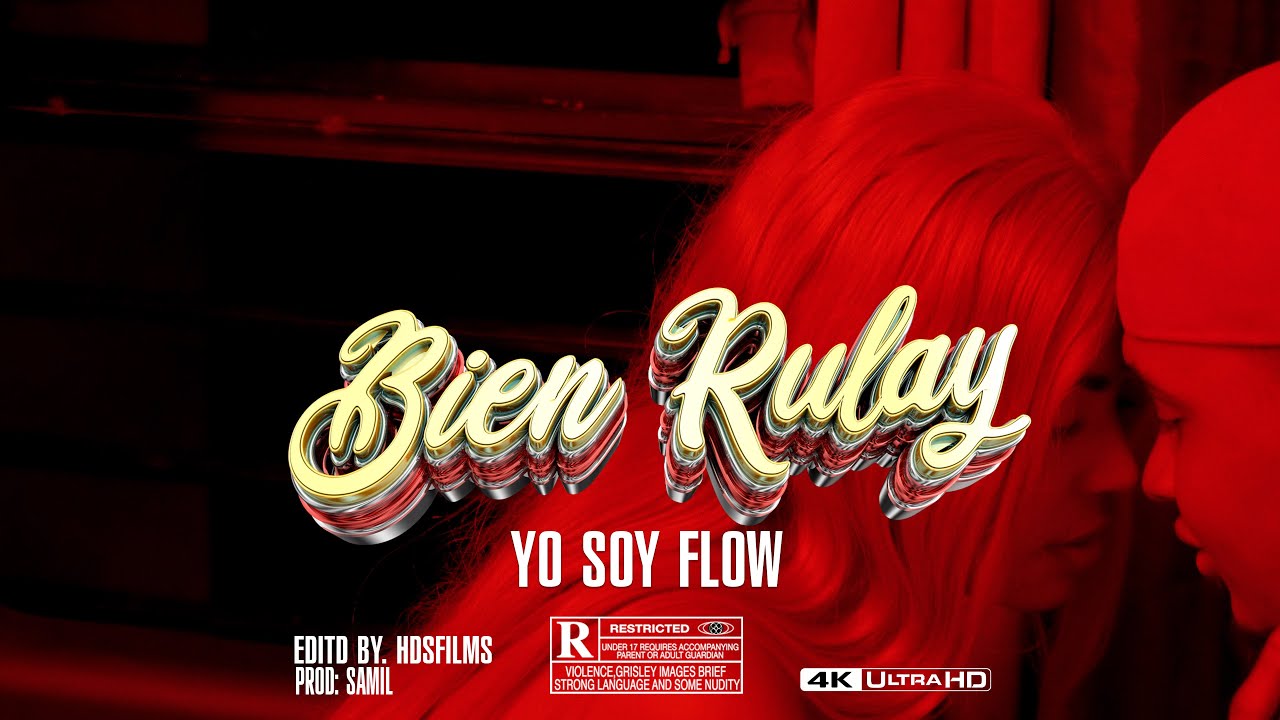 Yo Soy Flow -Bien Rulay [Official Video] Dir @hdsfilmsspm - YouTube