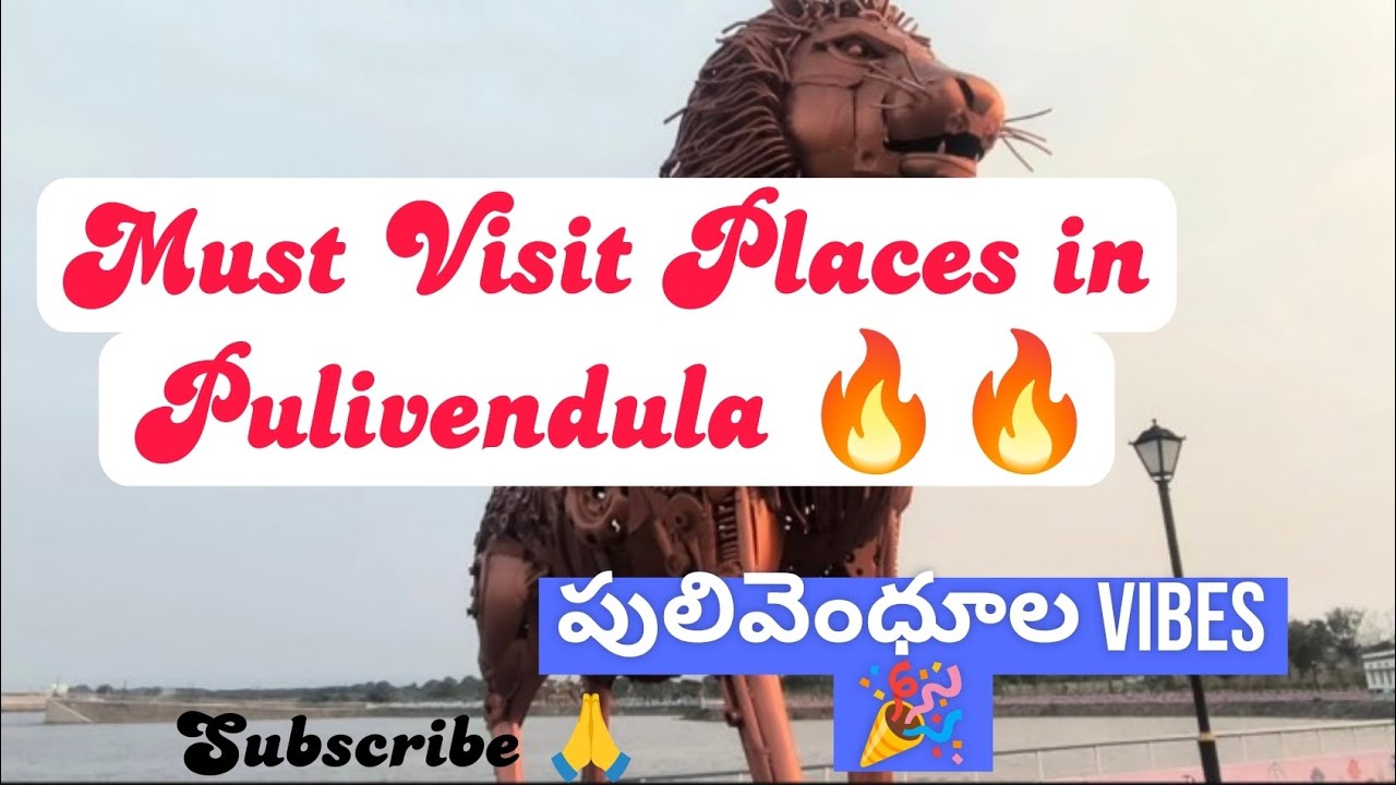 Must Visit Places in Pulivendula 🔥🔥||Pulivendula Vibes||DJmeats007 ...