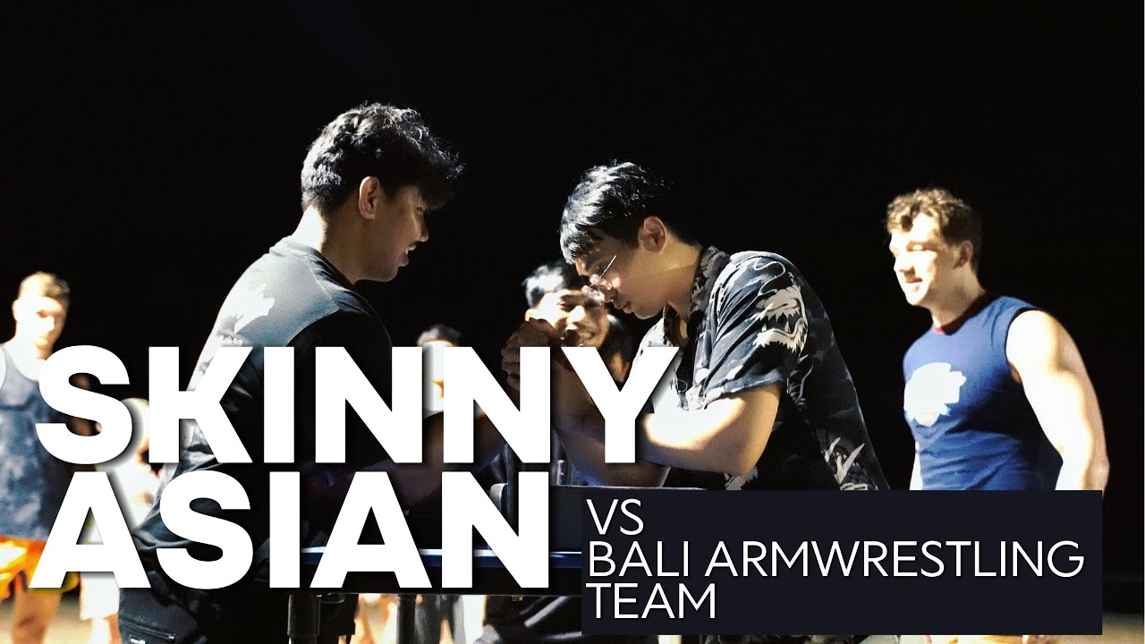 Greg Yeo "Skinny Asian" VS Bali The Best - Arm Wrestling King of the ...