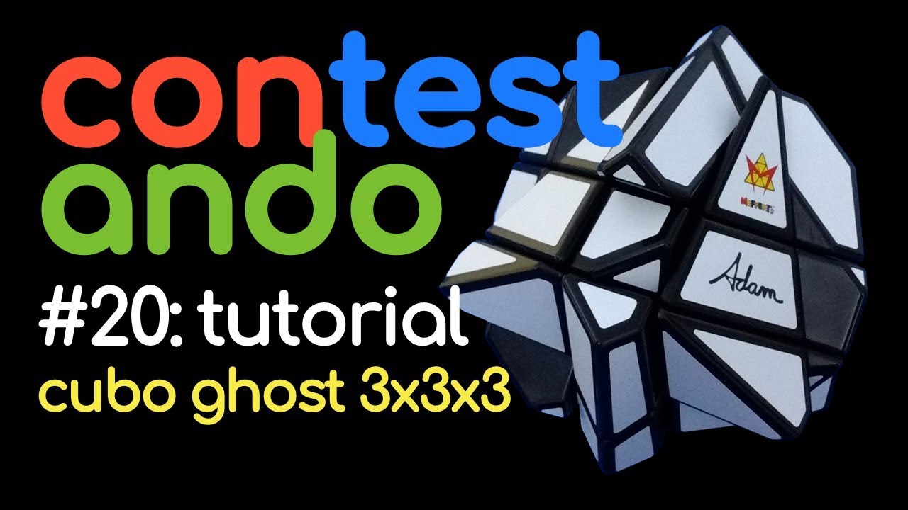 Tutorial Cubo Ghost 3x3 | Contestando #20 | Rubik - YouTube