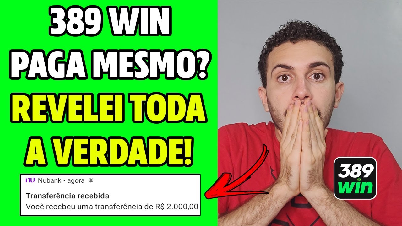 APP 389WIN PAGA MESMO? (É GOLPE) 389WIN É CONFIÁVEL? PLATAFORMA 389WIN TEM COMO SACAR? - YouTube